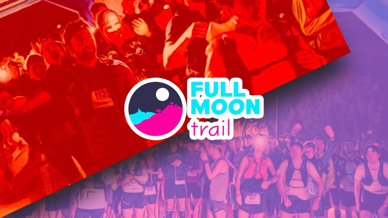 Fullmoon trail edition 2022 - LES FILMS DU GRAND LARGE